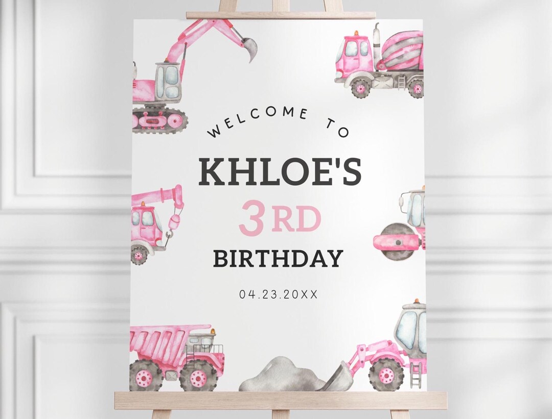 Pink Construction Trucks Birthday Welcome Sign, Editabe Girl ...