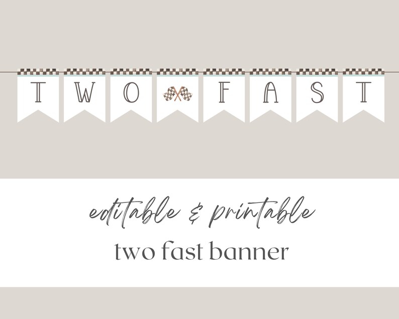 TWO Fast Birthday Banner Editable Template Race Car Bday - Etsy