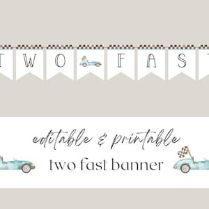 TWO Fast Birthday Banner, Editable Template, Race Car Bday, Two Fast 2 ...