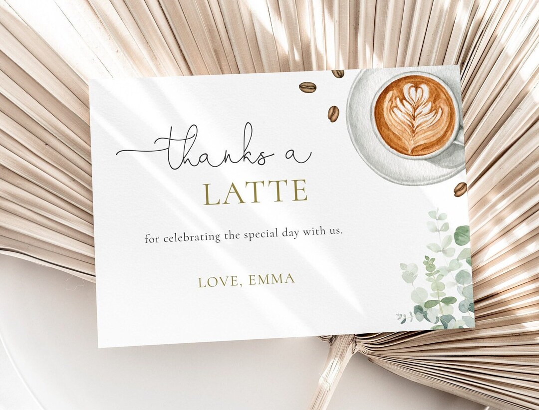 Thanks A Latte Thank You Card, Editable Template, Coffee Greenery ...