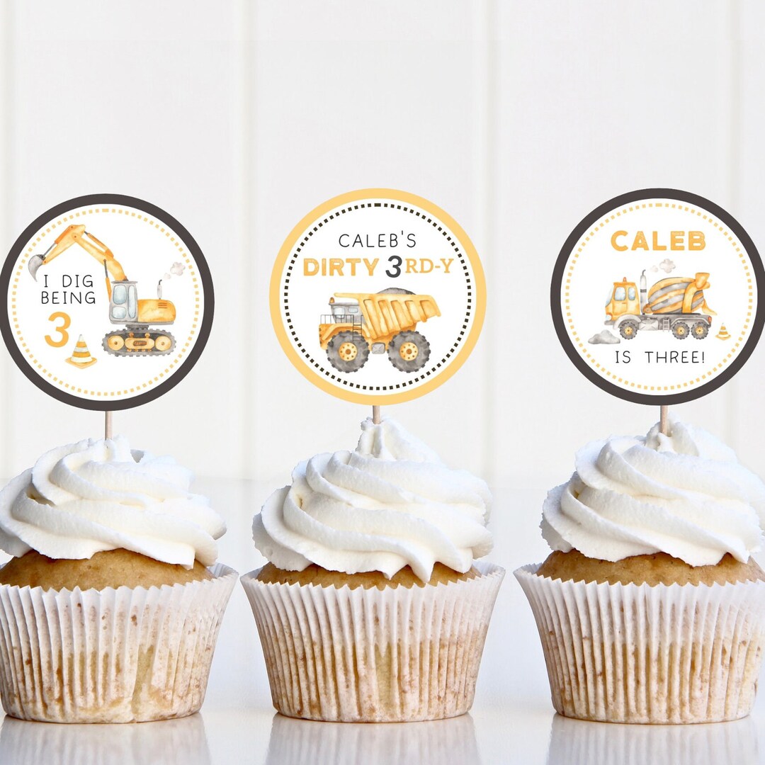 Construction Dirty 3RDY Cupcake Toppers, Editable Construction Trucks ...