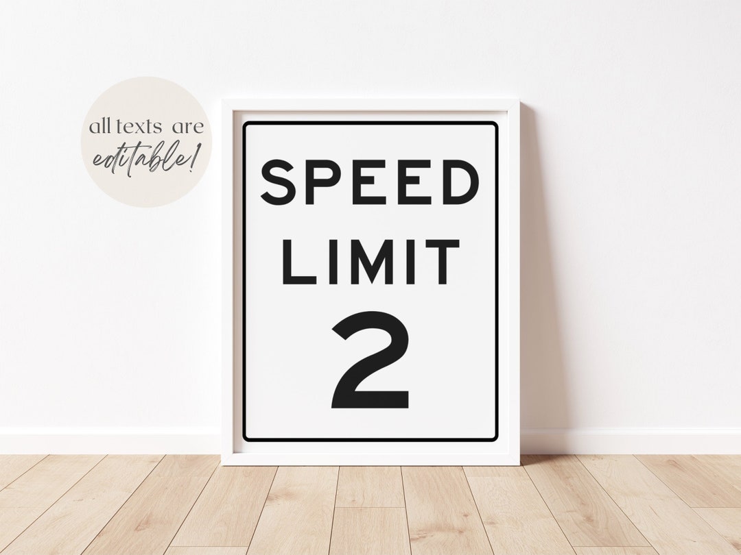Editable Speed Limit Sign, Race Car Birthday Party Sign, Racing Party ...