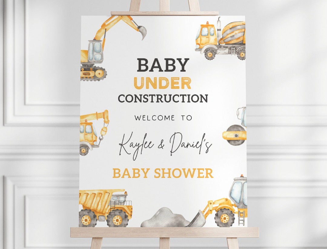 Baby Under Construction Welcome Sign, Editable Construction Baby Shower ...