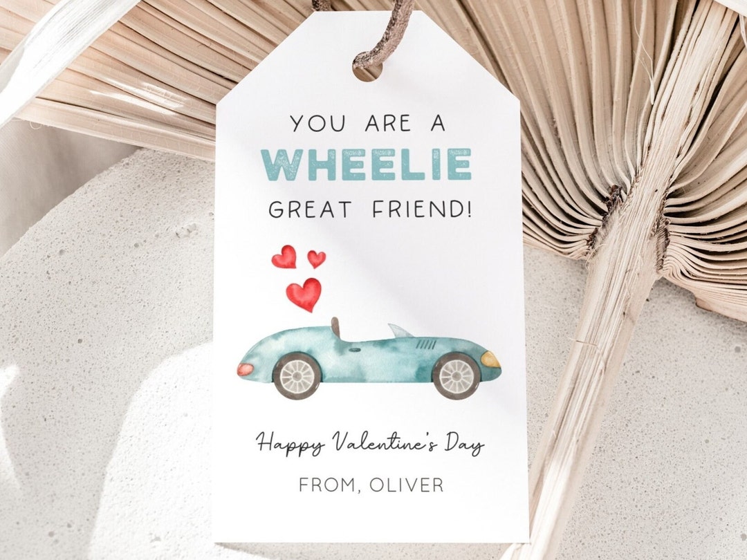 You're A Wheelie Great Friend Valentine's Day Tag, Editable Race Car V ...