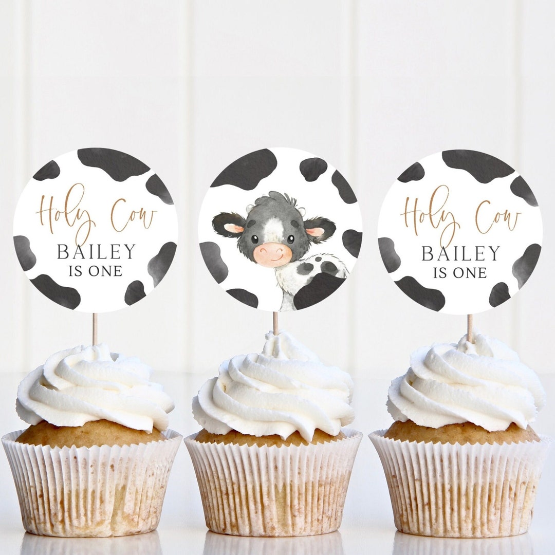 Holy Cow I'm One Cupcake Toppers, Editable Template, Cow 1st Birthday ...