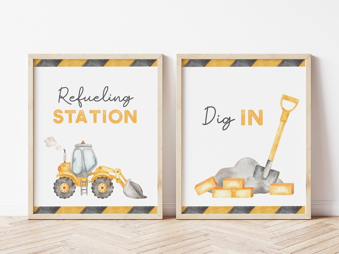 Construction Birthday Signs, Dig in & Refueling Station, Editable ...