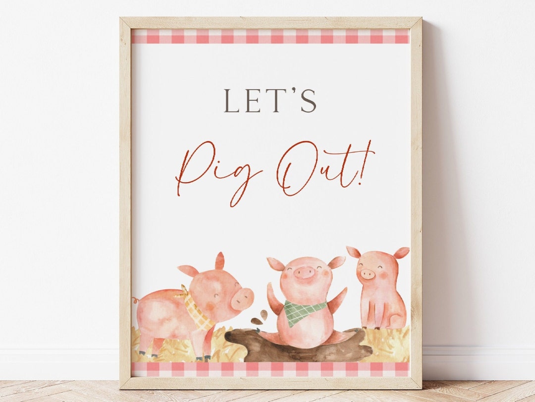Farm Let's Pig Out Sign, Editable Farm Animals Barn Birthday Party ...