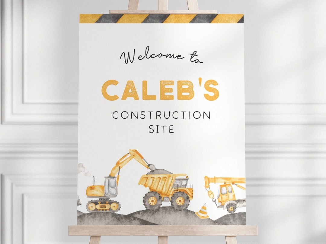 Editable Construction Welcome Sign, Construction Truck Party Decoration ...