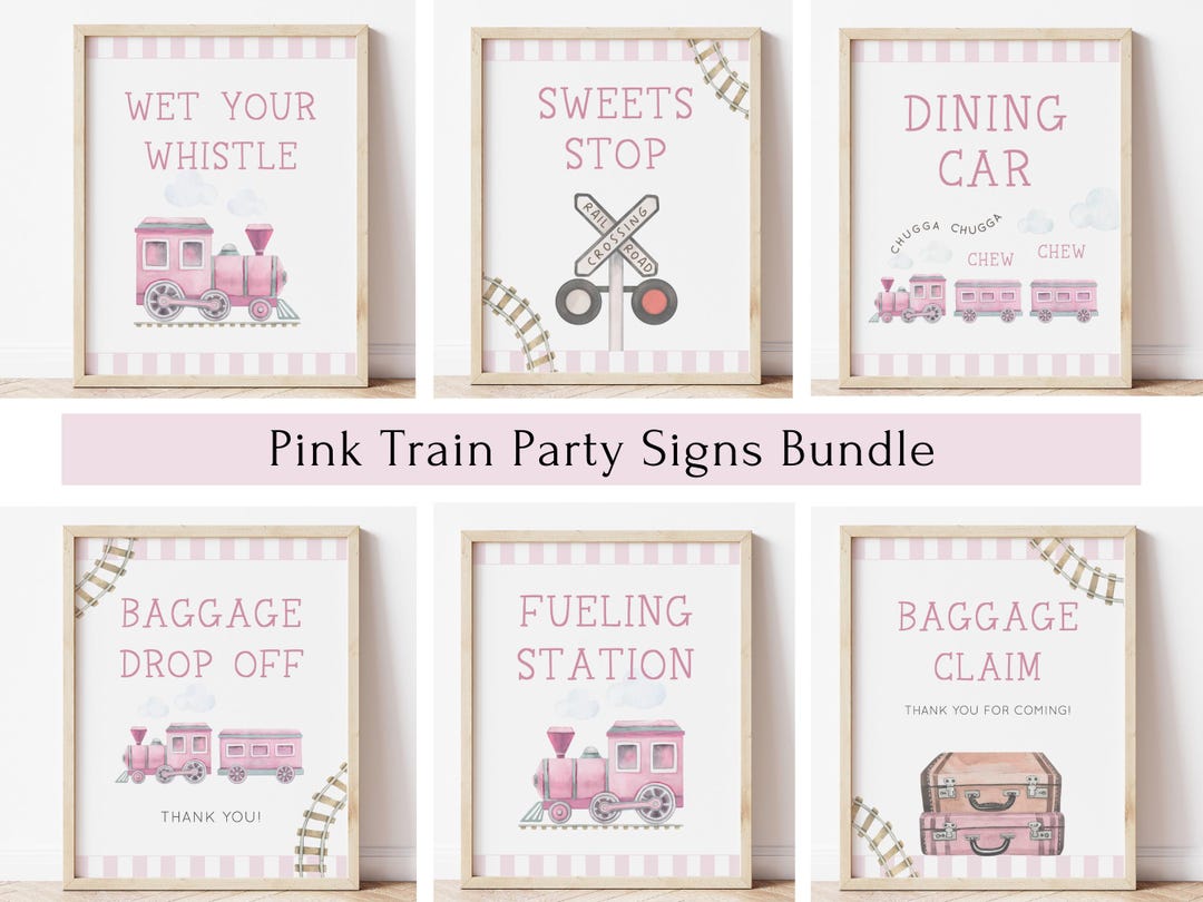 Pink Train Party Signs Bundle, Editable Train Birthday Food Drink Sign ...