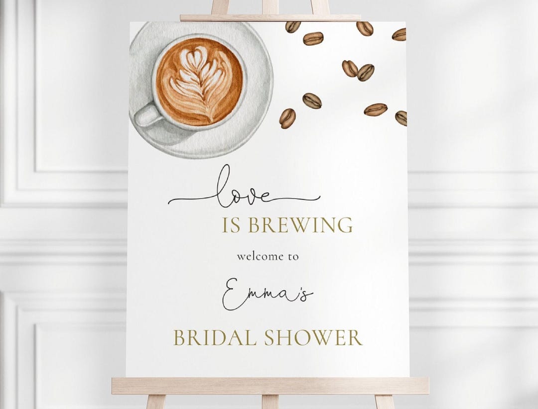 Love is Brewing Coffee Bridal Shower Welcome Sign, Editable Template ...