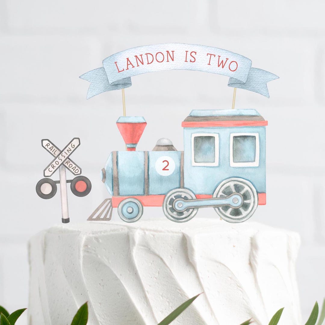 Editable Blue Train Cake Toppers, Printable Choo Choo Train Birthday ...