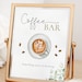 Coffee Bar Sign, Editable Template, Greenery Coffee Shower Table Sign ...