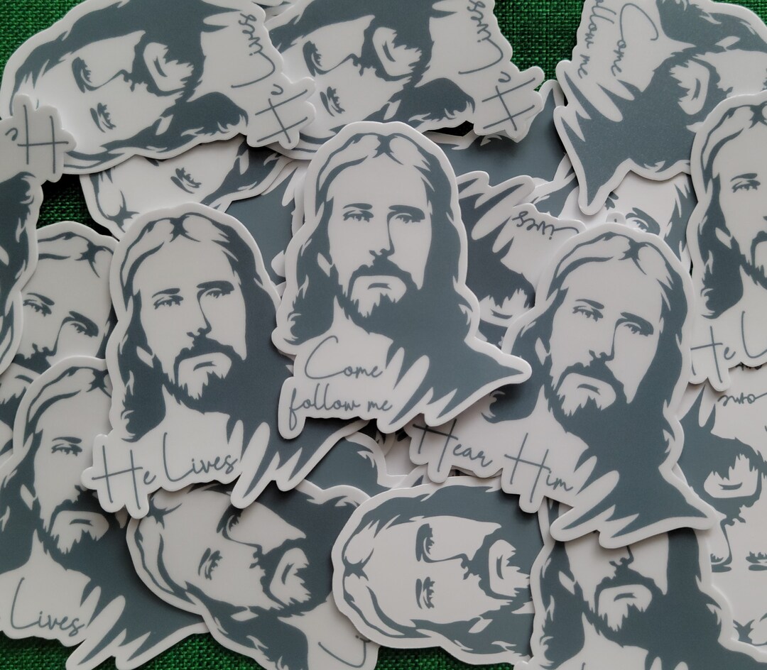 Jesus Christ Stickers W/ Quote | Hear Him | He Lives | Come Follow Me ...