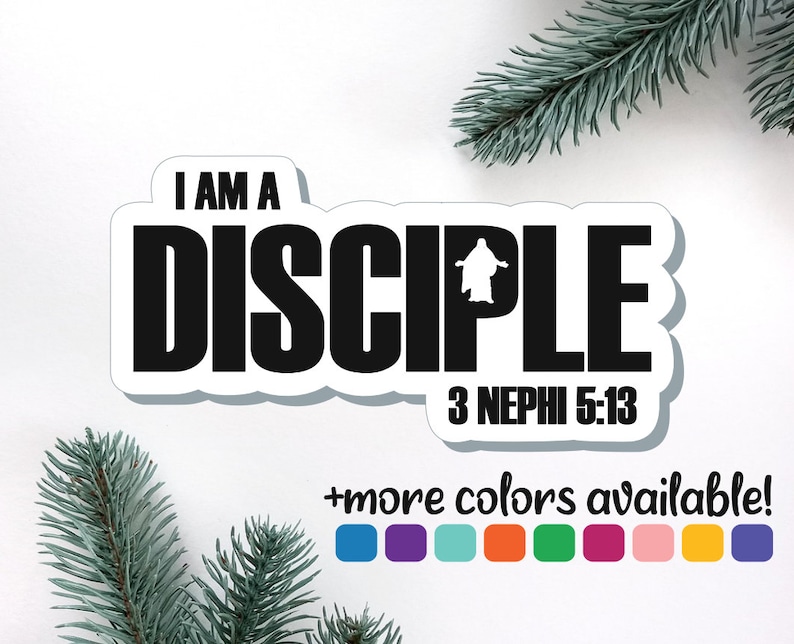I Am A Disciple of Jesus Christ Sticker 3 Nephi 5:13 LDS 2024 Youth ...