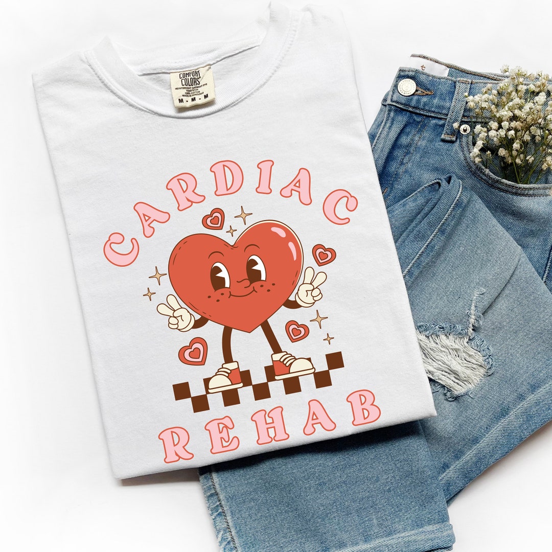 Cardiac Rehab Shirt Cardiac Rehab T-shirt Cardiac Rehab Gift Cardiology ...
