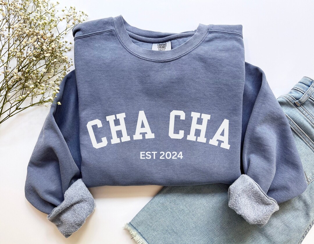 Cha Cha Sweatshirt Cha Cha Shirt Cha Cha Crewneck CHACHA Grandma ...