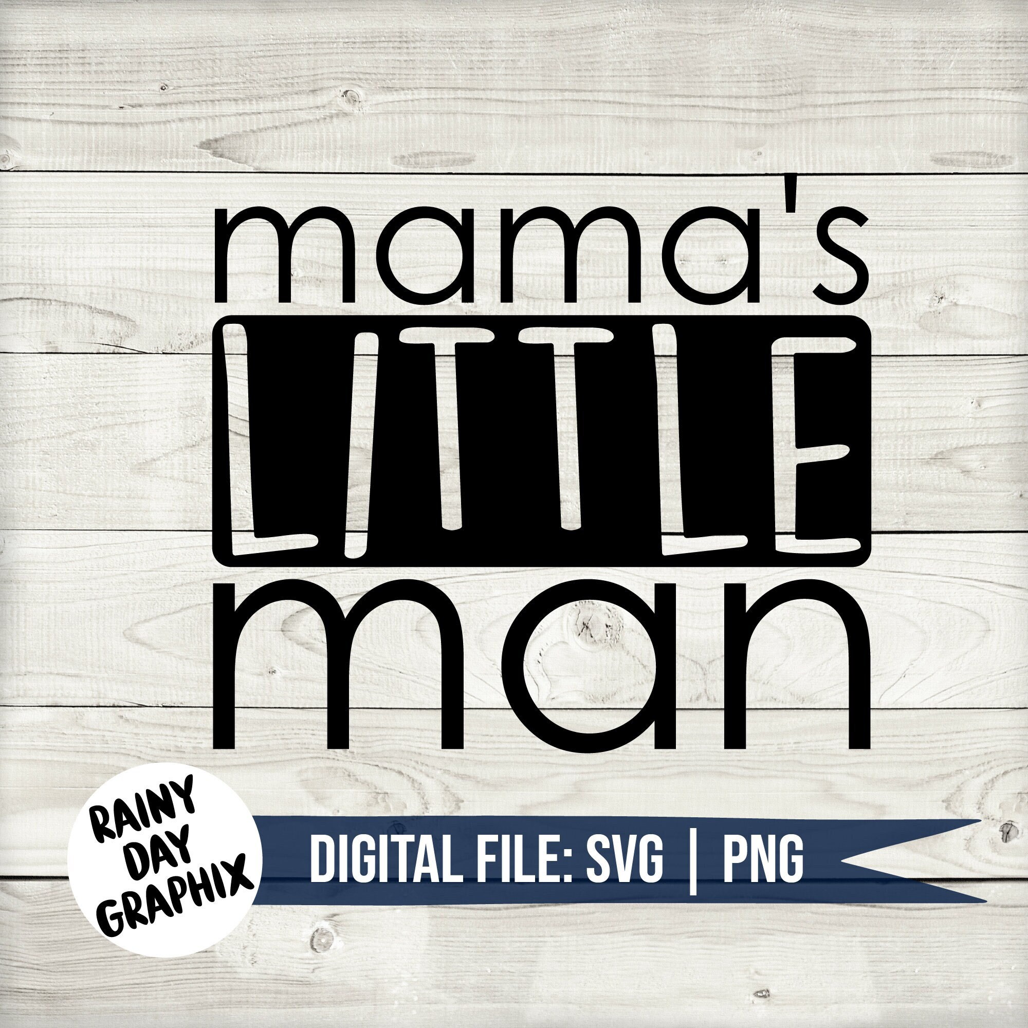 SVG, Mama's Little Man, Digital Download, Cut File, Cricut, PNG, Baby ...