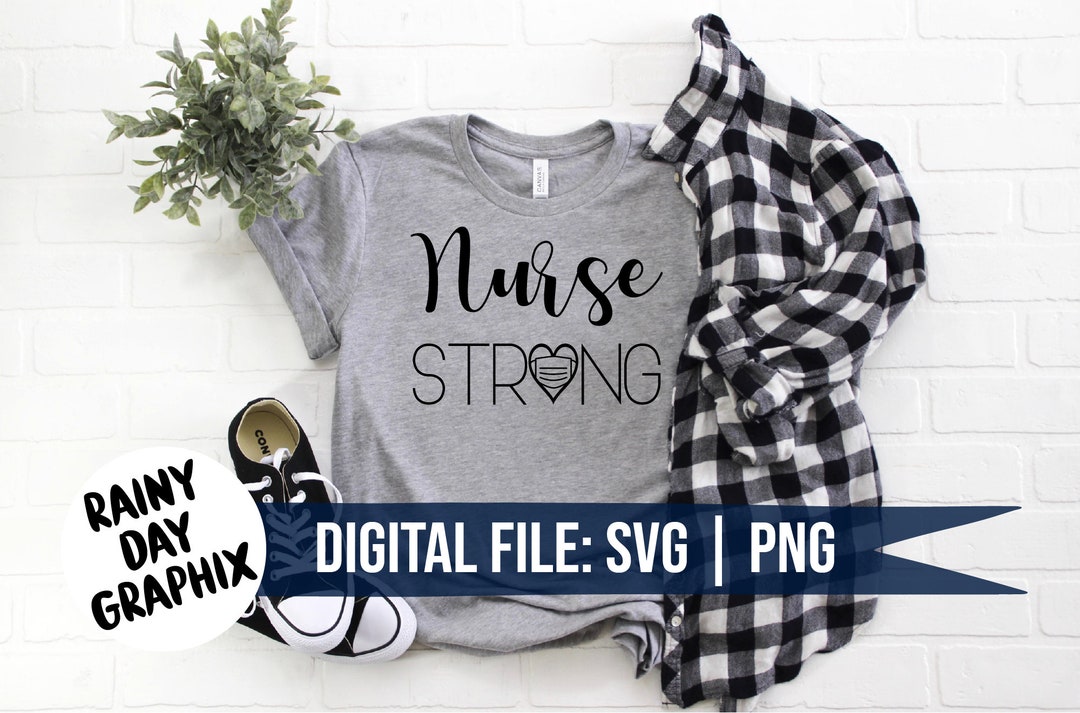 SVG, Nurse Strong, Nursing, Cut File, Digital Download, Hospital ...