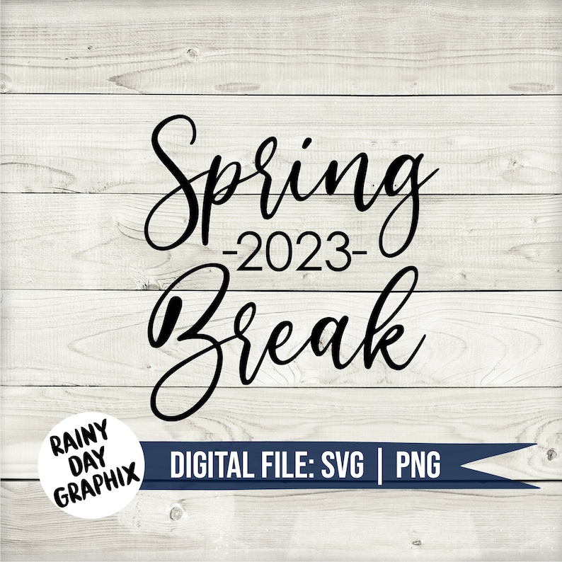 SVG, Spring Break, Digital Download, Cut File, Spring, Vacation, Party ...