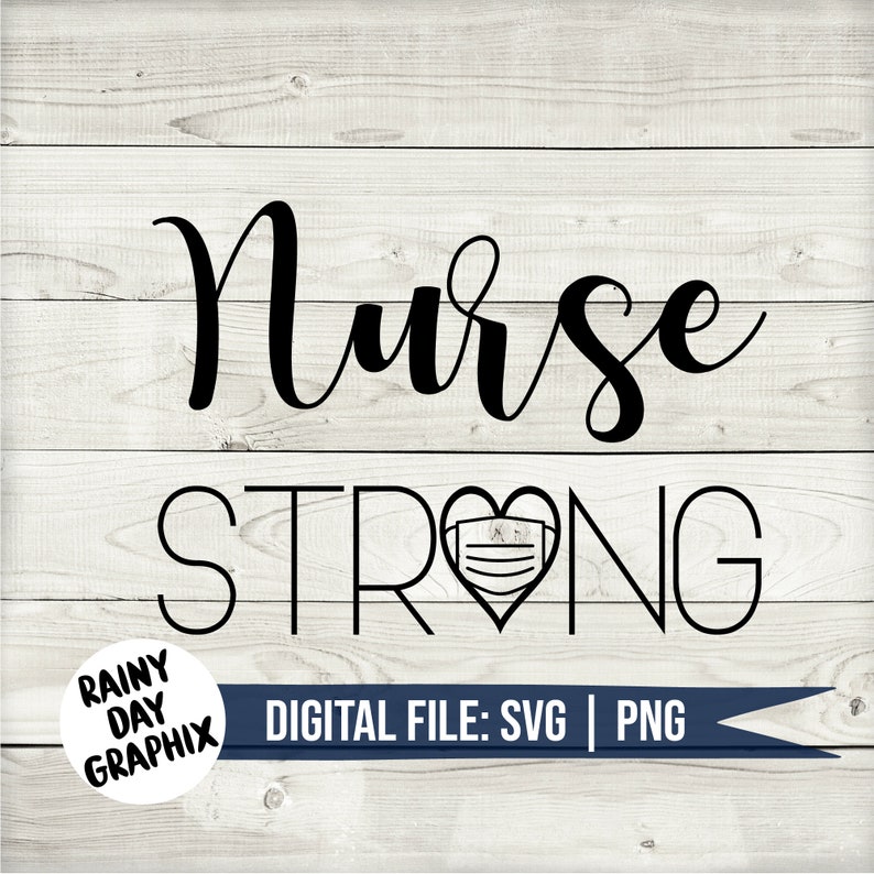 SVG, Nurse Strong, Nursing, Cut File, Digital Download, Hospital ...