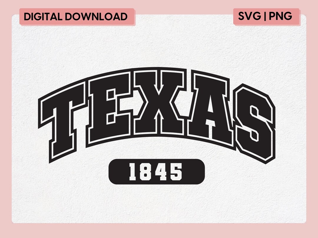 Texas SVG, Texas Varsity SVG, Texas Home Svg, Varsity SVG, Texas State ...