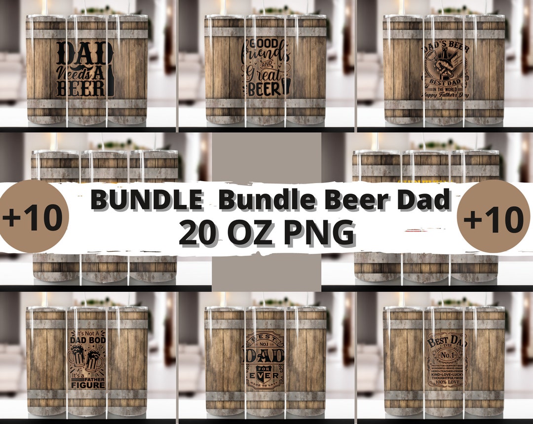 Bundle Beer Dad 20oz Tumbler Wrap Png , 20oz Skinny Tumbler Sublimation ...