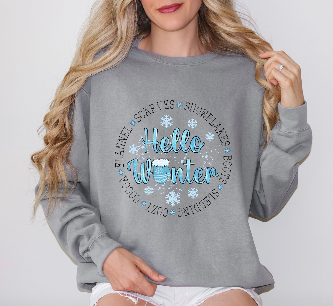 Cozy Hello Winter Sweatshirt, Snowflakes Sweatshirt, Winter Quotes ...