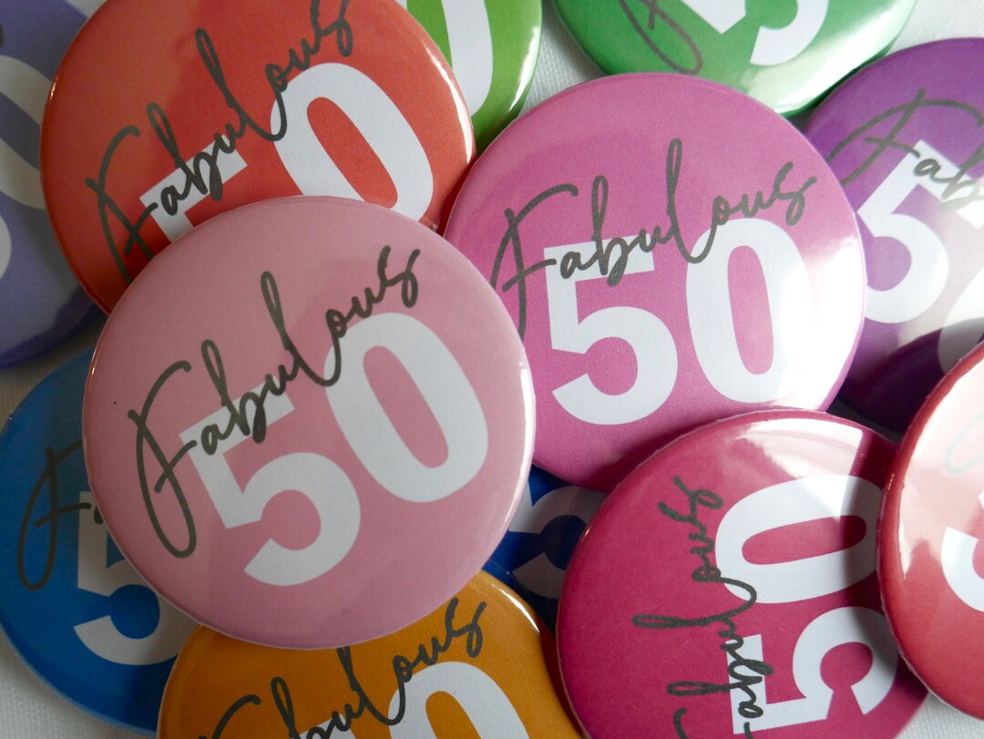 Fabulous 50 Birthday Button | Colorful Button Pins | 50th Birthday ...