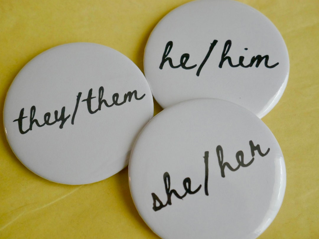 Pronoun Button | Button Pins | She Her Pin | He Him Pin | They Them Pin ...