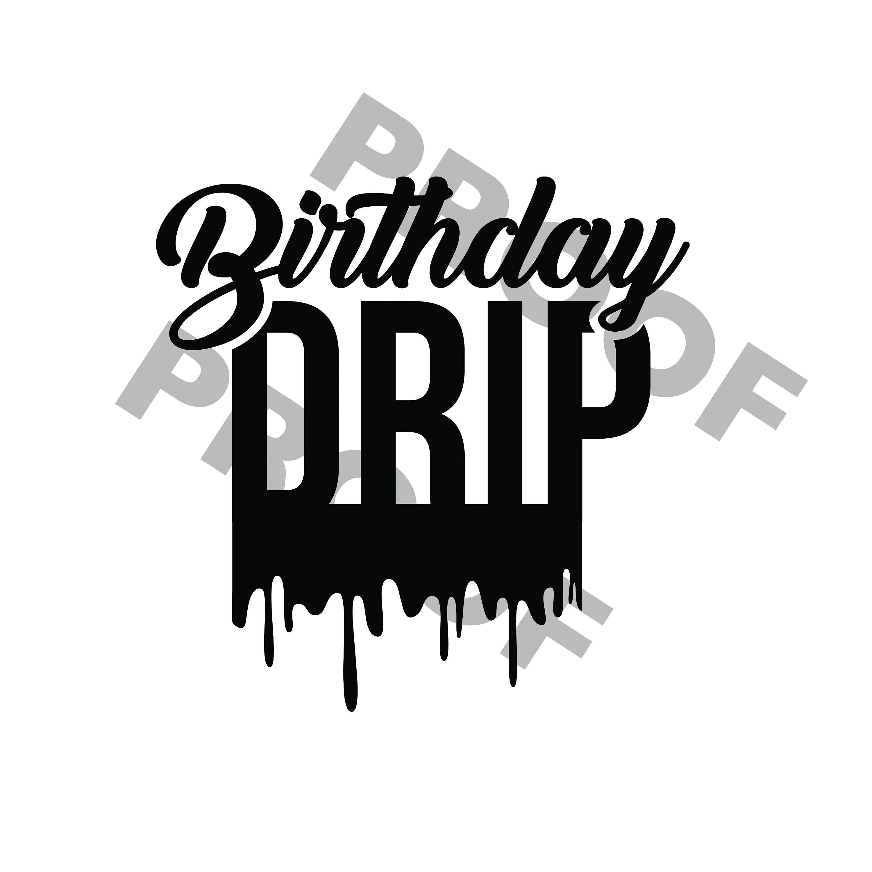 Birthday Drip Digital File PNG - Etsy