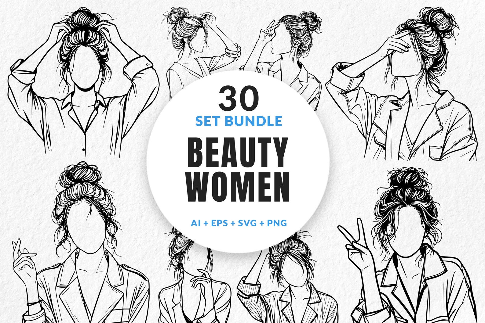 30 Bundle Line Art Beauty Women Model Pose With Messy Bun Hair Art ...