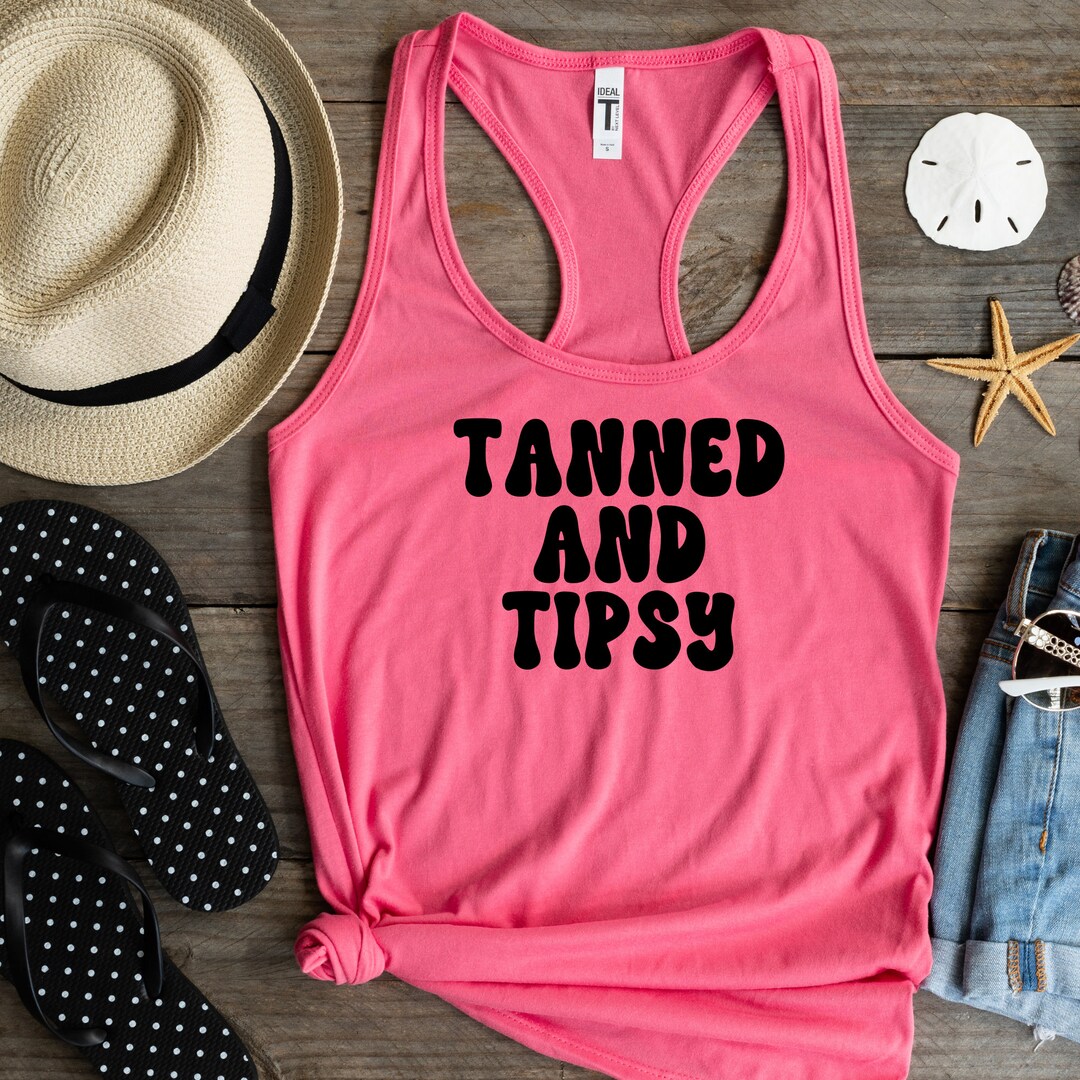 Tanned and Tipsy Tank - Etsy