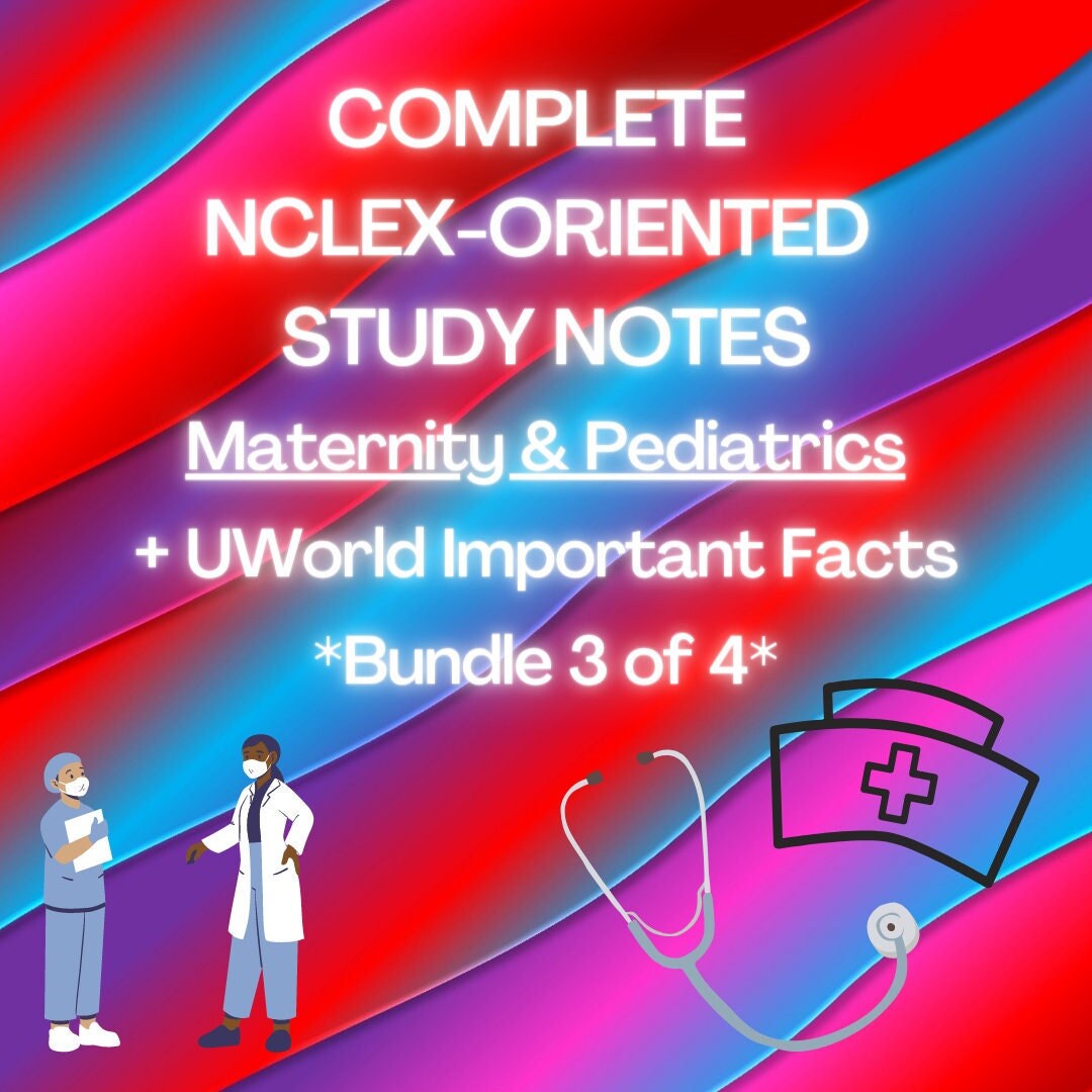 NCLEX Bundle 3 of 4: Maternity and Pediatrics Study Notes for NCLEX and ...