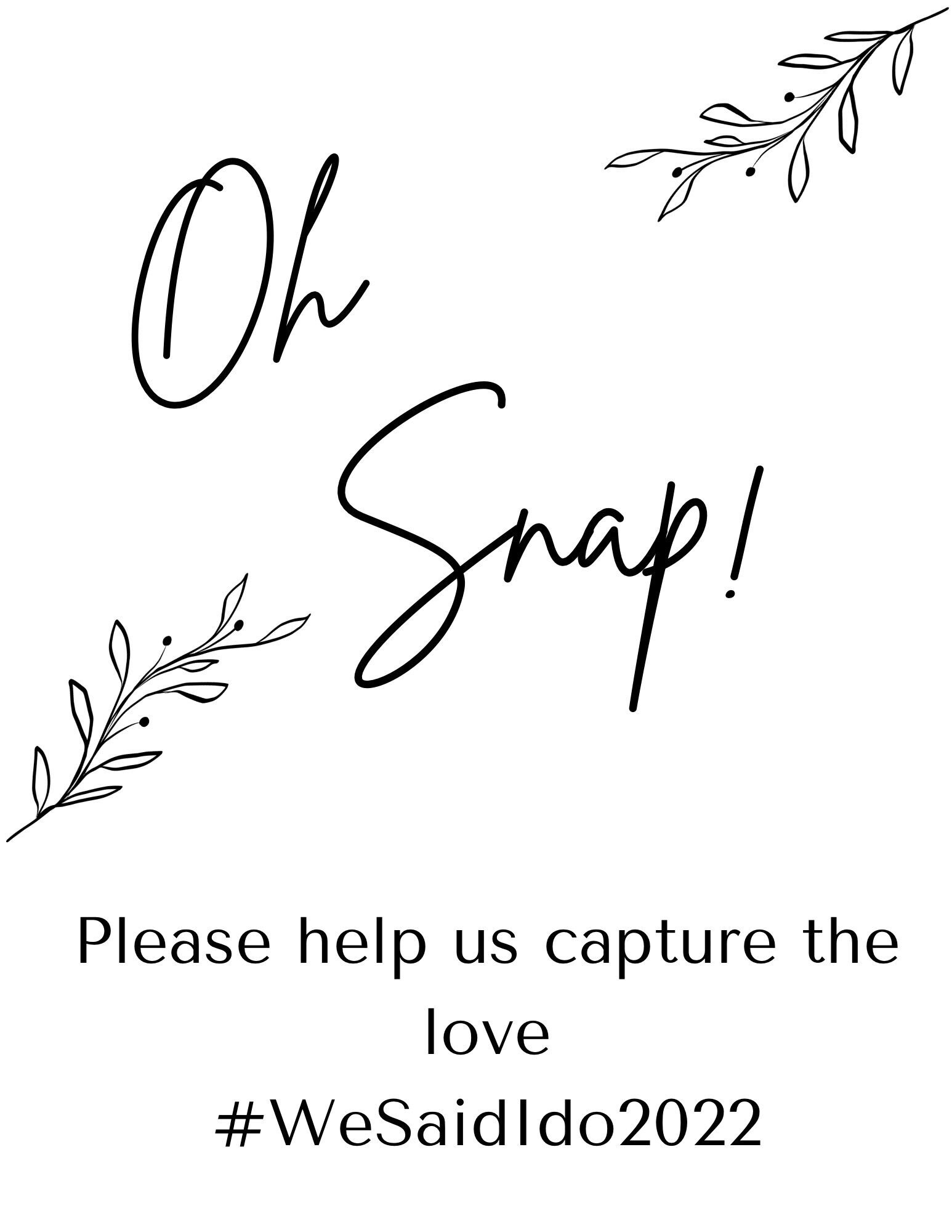 Oh Snap Wedding Sign Editable Wedding Digital Prints - Etsy