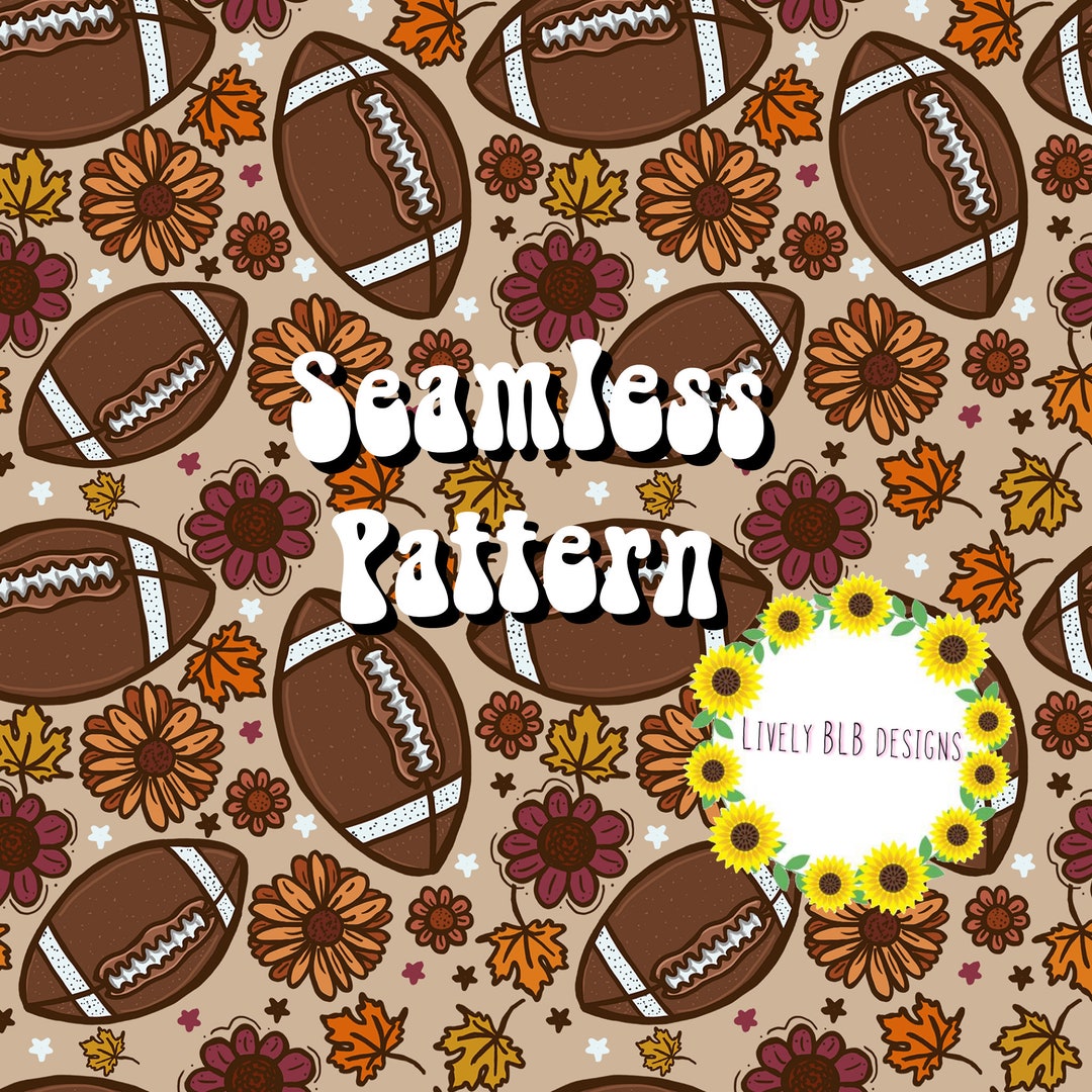 Fall Floral Football Repeating Seamless Pattern File Design - Etsy