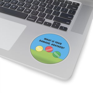 Heathers Movie Kiss-cut Sticker, What is Your Damage Sticker, 80s Cult ...