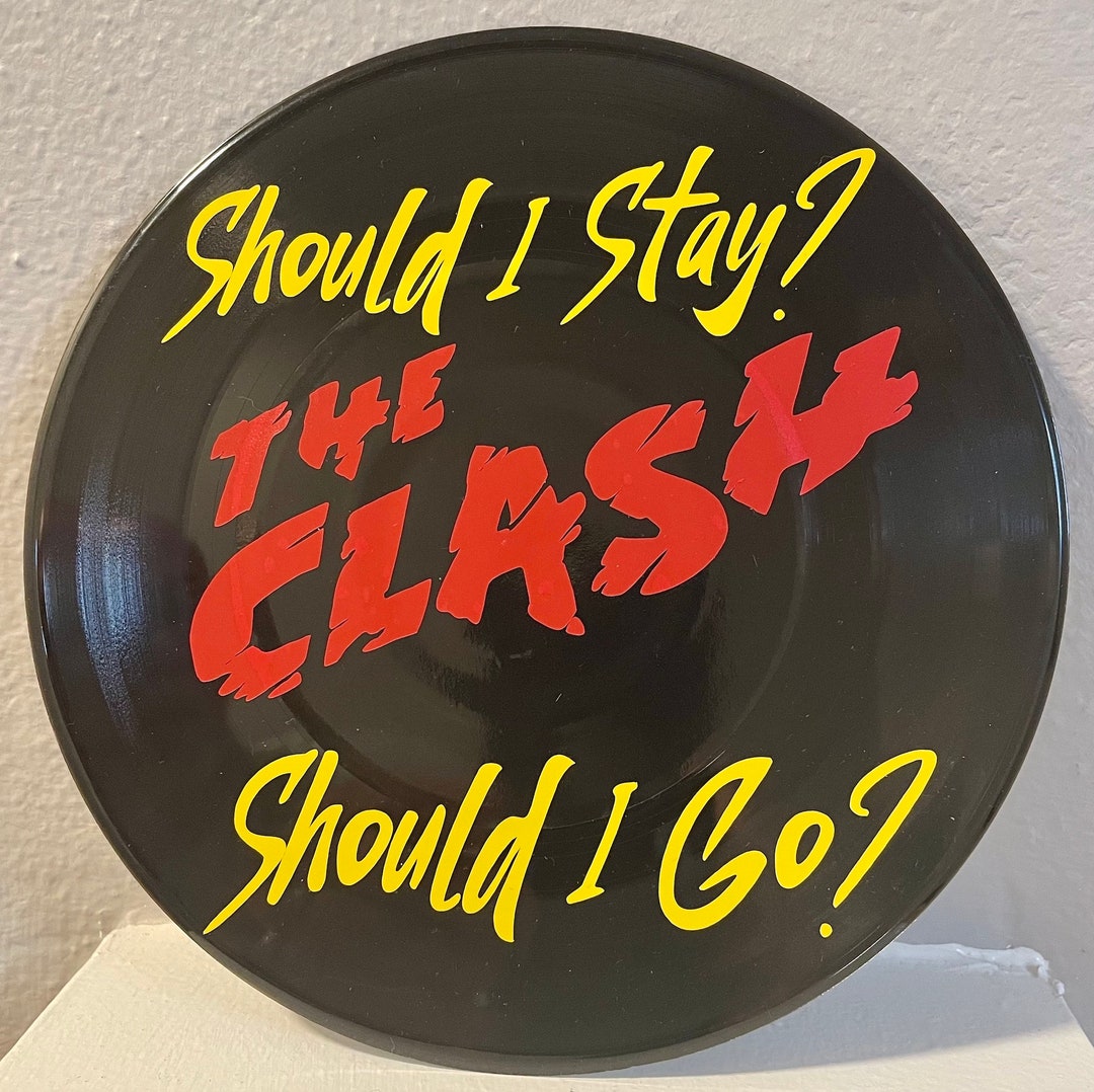 The Clash Should I Stay Should I Go Themed Wall Art - Etsy