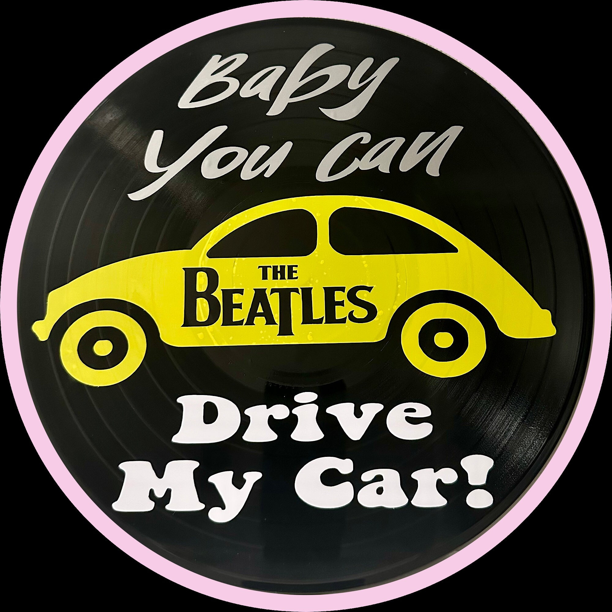 Beatles Drive My Car Themed Vinyl Record Art Created on A Recycled 12 ...
