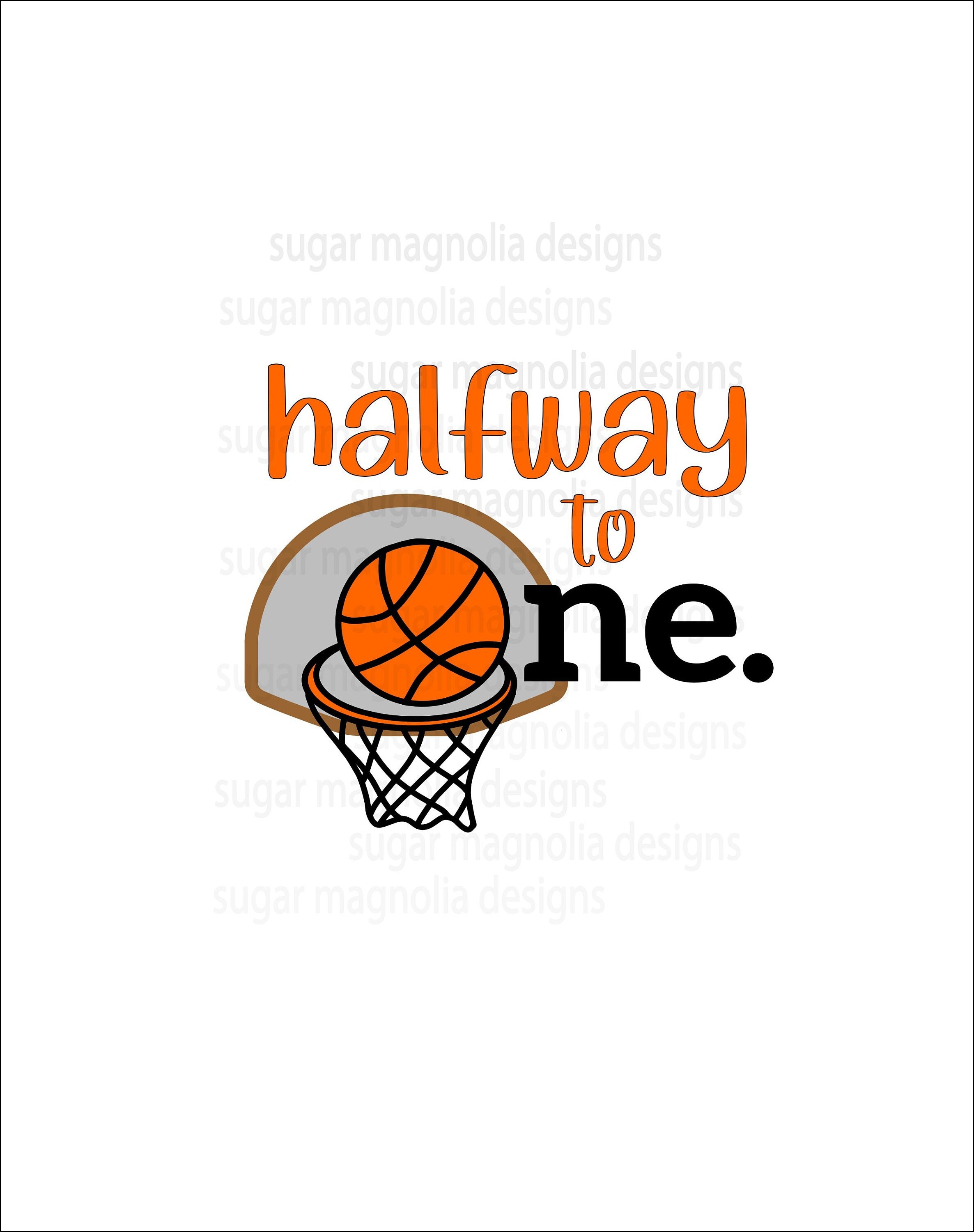 Basketball Sublimation Design, 6 Month Half Birthday PNG for ...