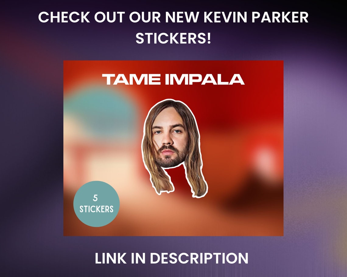 Tame Impala Sticker Tame Impala Tame Impala Shirt Tame Impala Poster ...