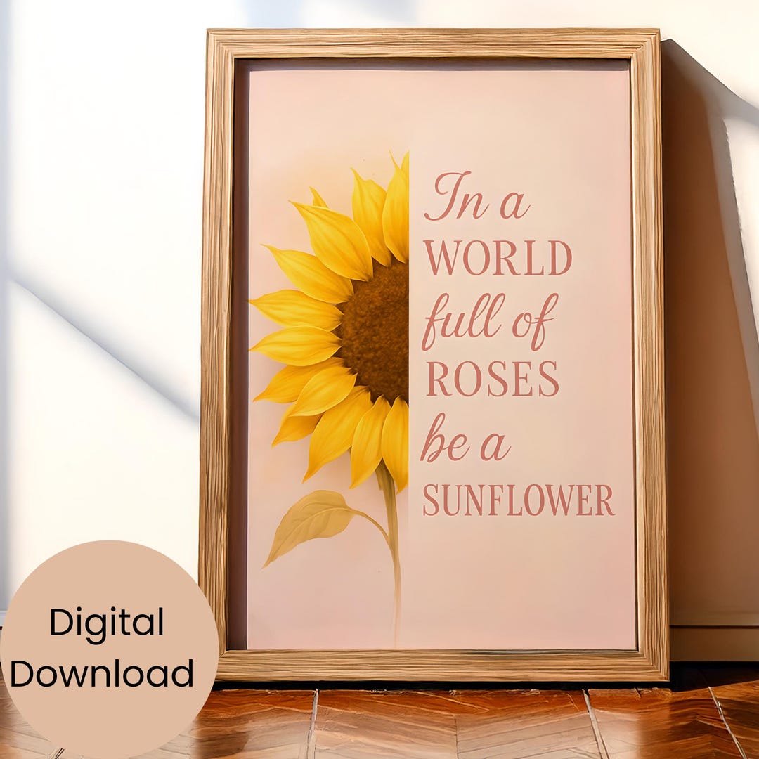 Sunflower Motivational Quote Print: Pastel Floral Wall Art (digital ...