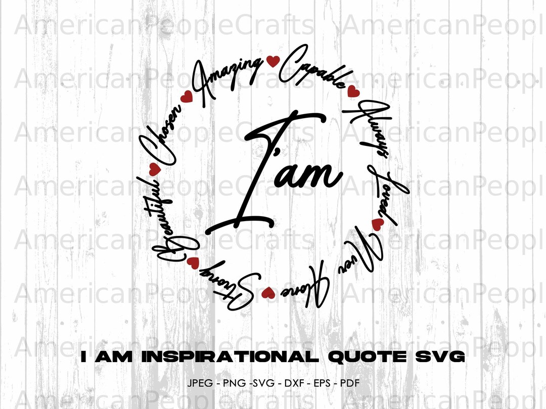 I Am Inspiration SVG I Am Positive Affirmations Svg I Am - Etsy
