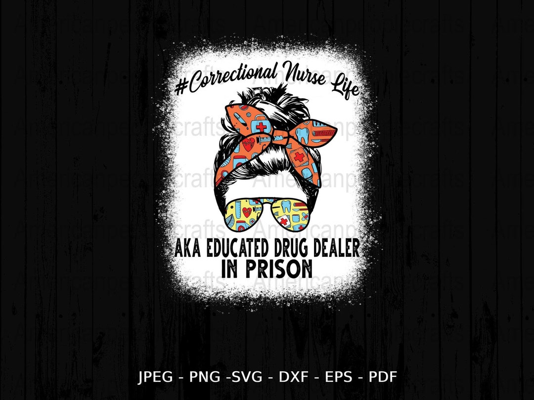 Correctional Nurse SVG Prison Nurse Svg, Png Instant Digital Download ...