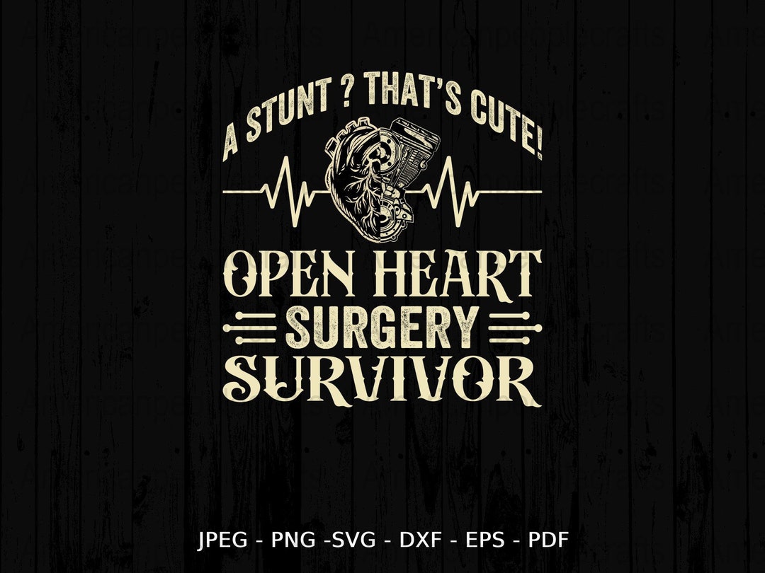 Open Heart Surgery SVG Heart Transplant Post Surgery Digital Download ...