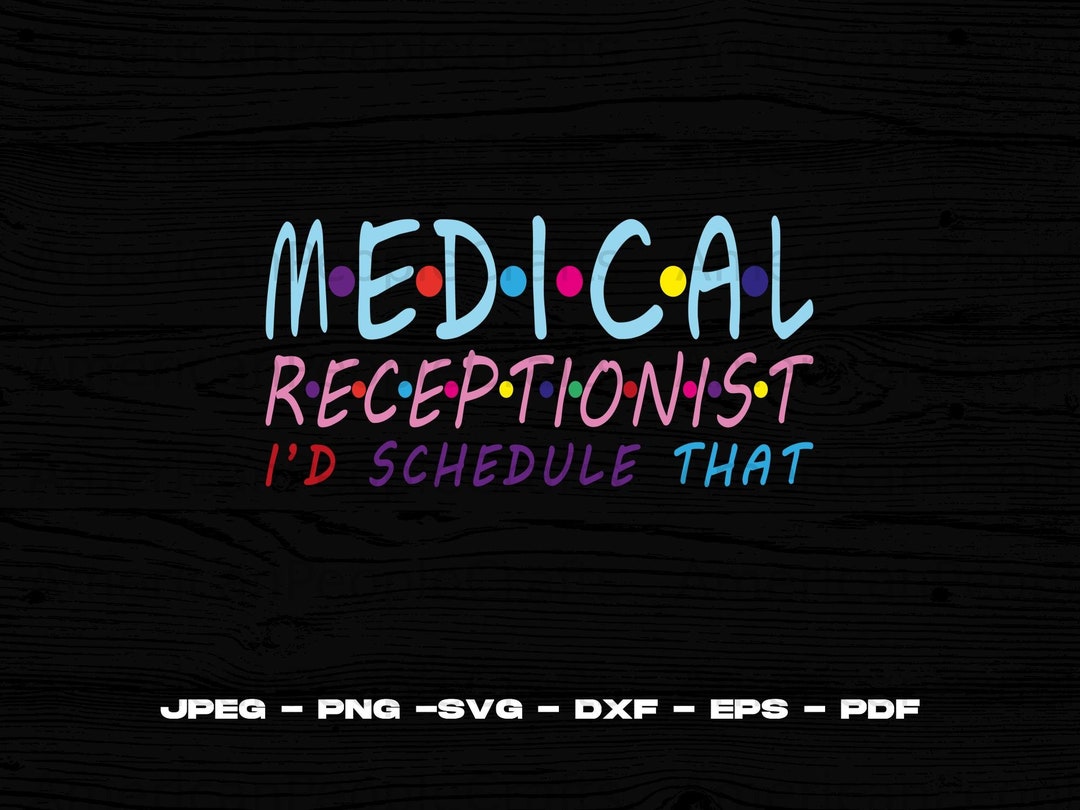 Healthcare Medical Receptionist Sublimation Receptionist Quote PNG ...