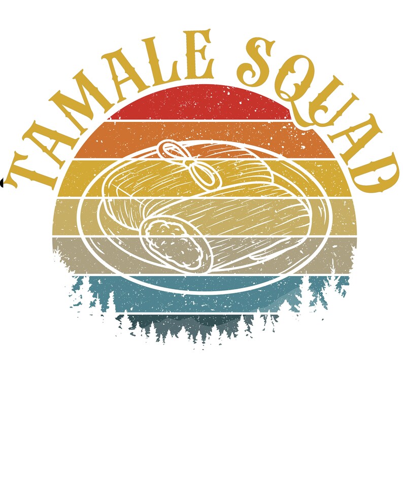 Tamale SVG, Tis the Season for Tamales Sublimation Design Download - Etsy