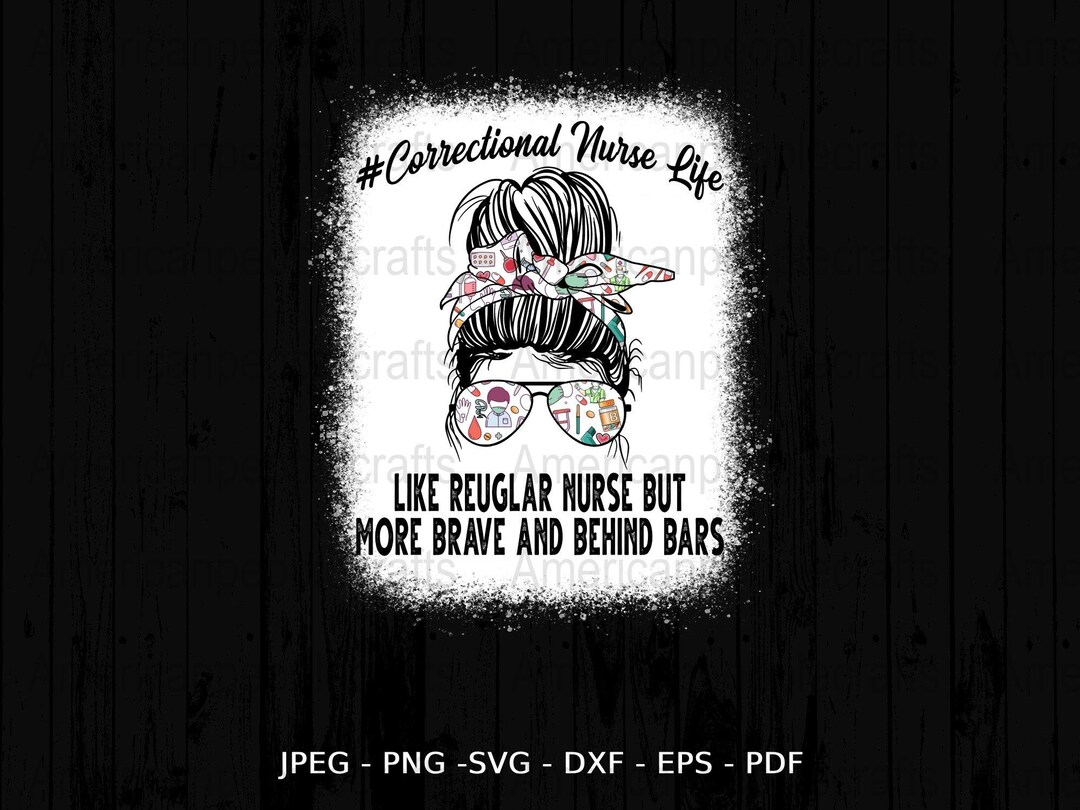 Correctional Nurse SVG Prison Nurse Svg, Png Instant Digital Download ...