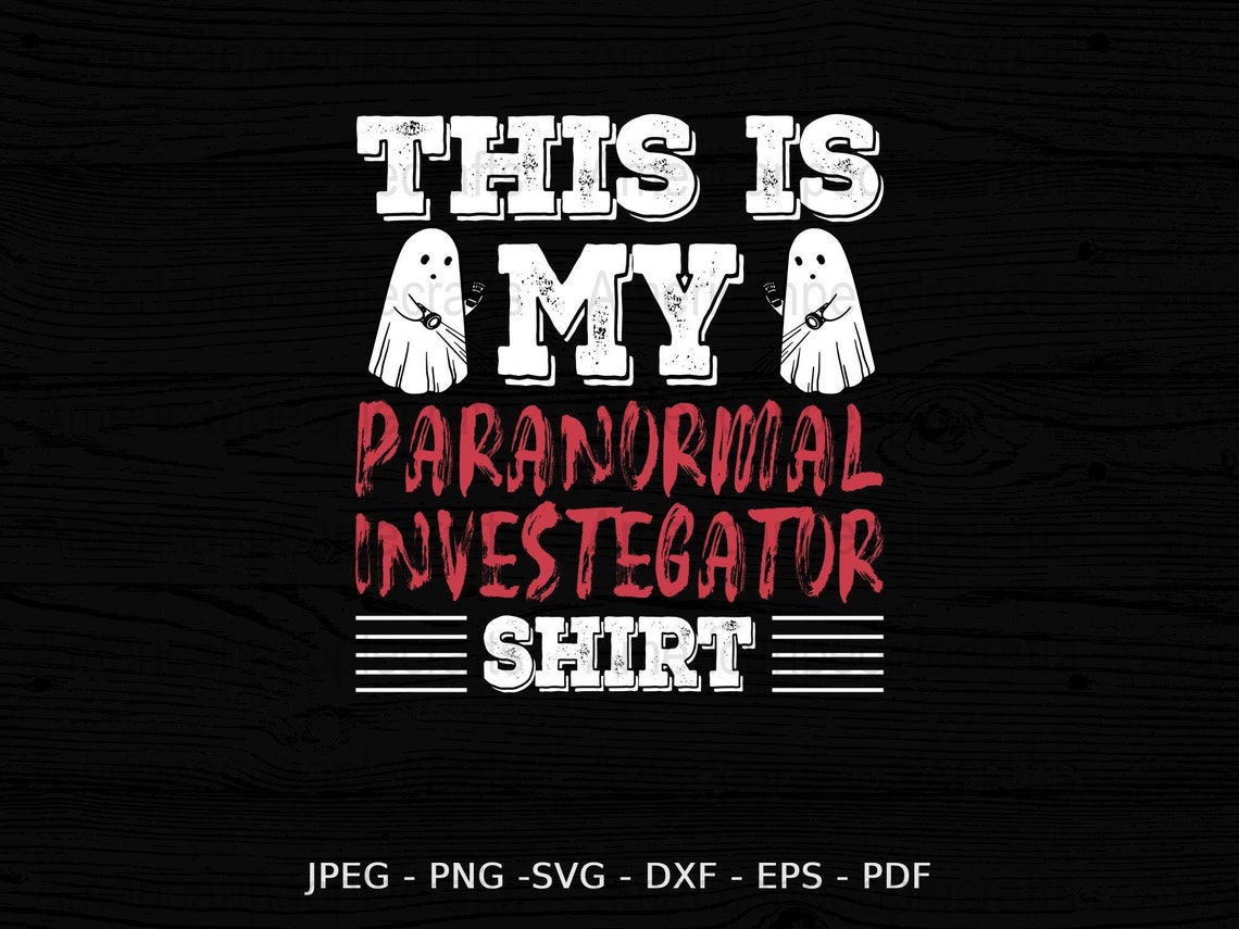 Paranormal Researcher Ghost Hunting SVG - Etsy