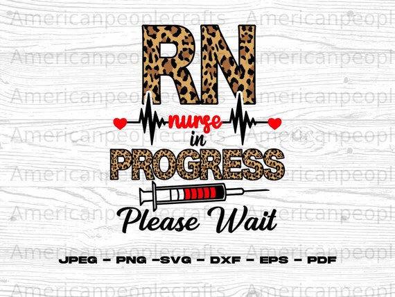 Nurse in Progress PNG Nursing Student SVG - Etsy