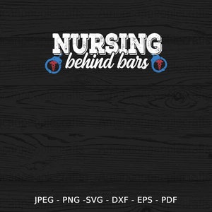 Correctional Nurse SVG Prison Nurse Svg, Png Instant Digital Download ...
